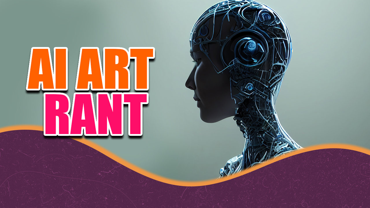 Just Another AI Art Rant | Lachri Fine Art