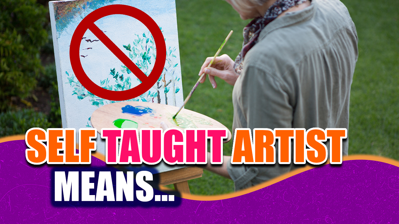 The Truth About Self Taught Artists And Bad Art | Lachri Fine Art The Truth About Self Taught Artists And Bad Art | Lachri Fine Art